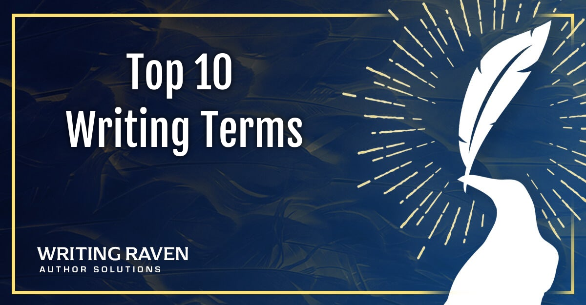 Top 10 Writing Terms Tip Sheet - Writing Raven
